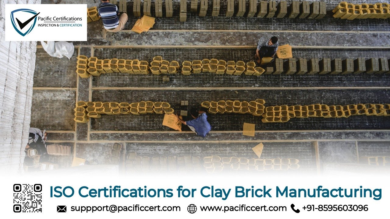 ISO Certifications for Clay Brick Manufacturing Businesses