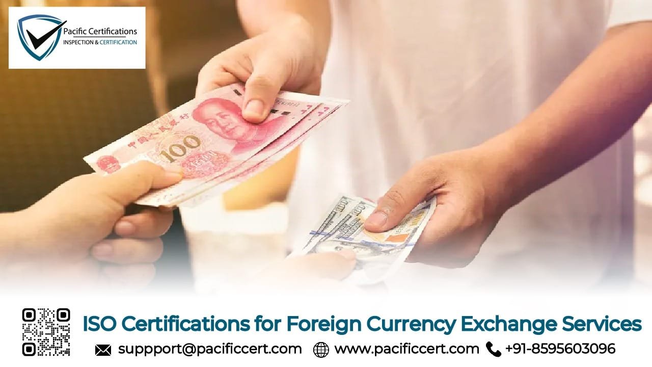 ISO Certifications for Foreign Currency Exchange Services