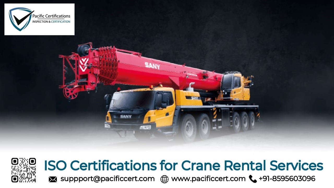 ISO Certifications for Crane Rental Businesses Guide